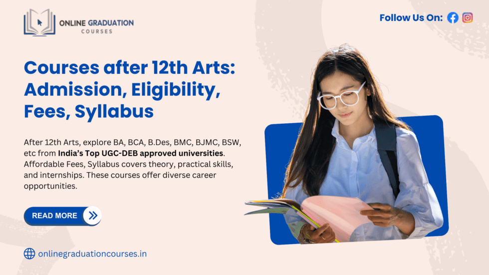 Courses after 12th Arts 2024: Admission, Eligibility, Fees, Syllabus,