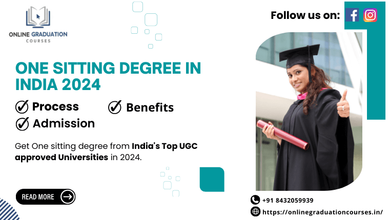 One Sitting Degree in India 2024 | UGC approved one year degree