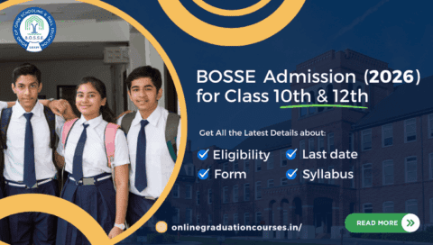 BOSSE Admission 2026 for Class 10th & 12th: Eligibility, Last date